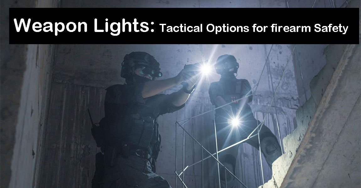 Weapon Lights: Tactical Options for firearm Safety